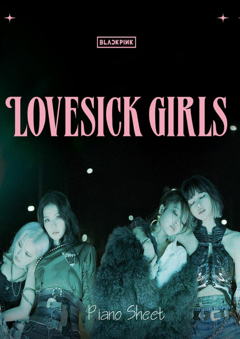 Blackpink, Lovesick Girls Piano - eSheetMusics.com